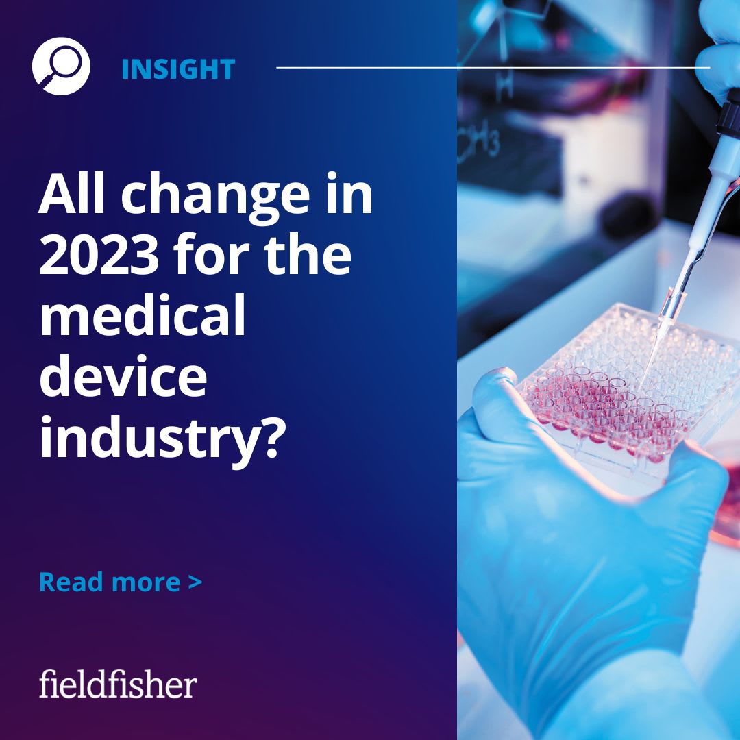 All change in 2023 for the medical device industry? | Fieldfisher