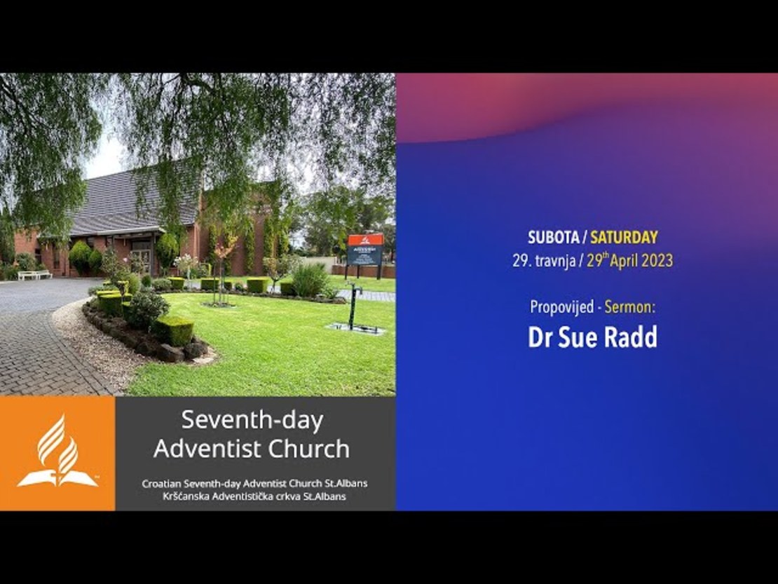 29. 4. 2023. Dr Sue Radd - Croatian Seventh-day Adventist Church St.Albans