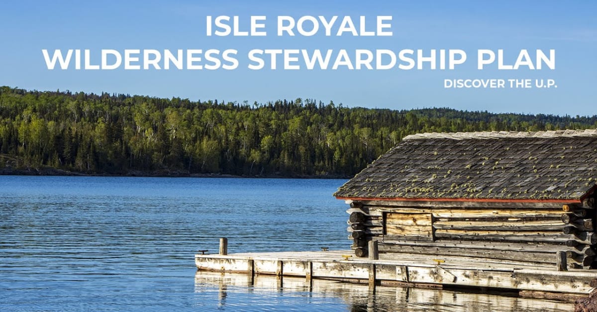 Isle Royale Wilderness Stewardship Plan | Discover the U.P.