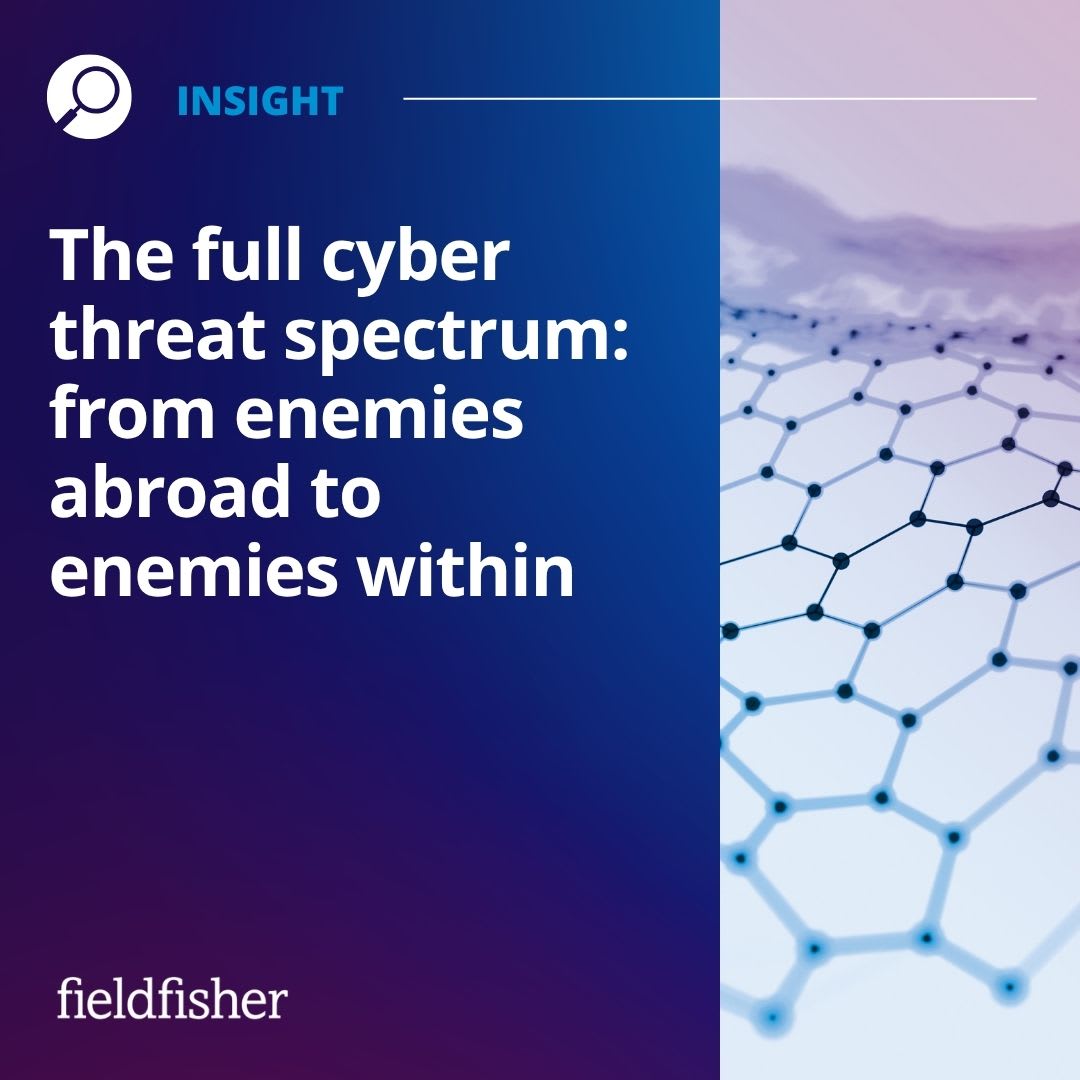 The full cyber threat spectrum: from enemies abroad to enemies within
