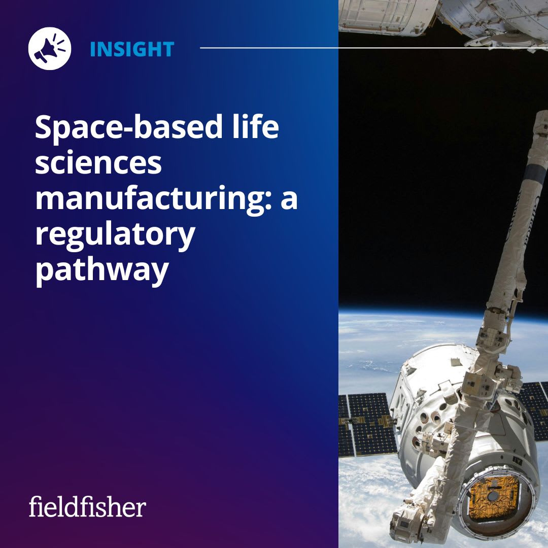 Space-based life sciences manufacturing: a regulatory pathway