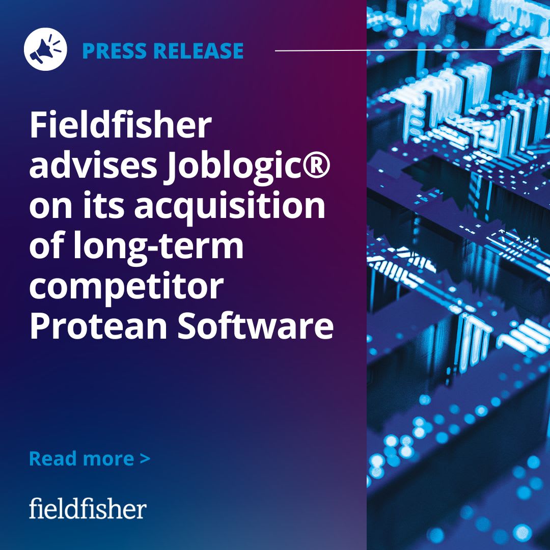 Fieldfisher advises Joblogic® on its acquisition of long-term ...