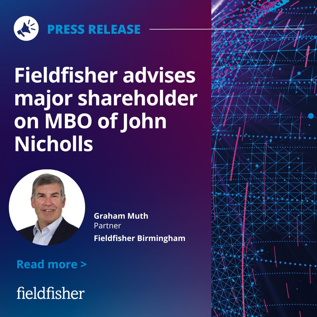 Fieldfisher advises major shareholder on MBO of John Nicholls