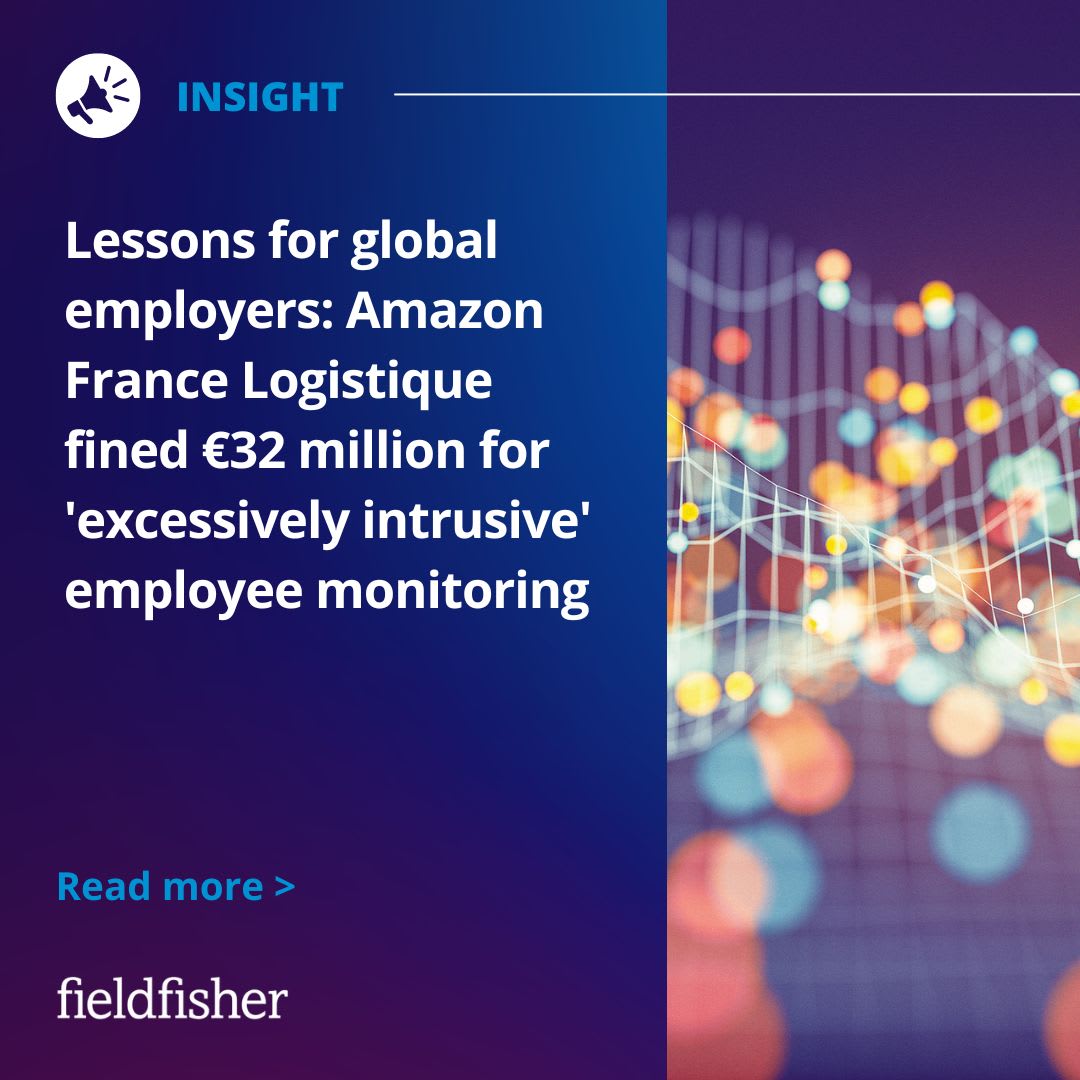 Lessons for global employers: Amazon France Logistique fined €32 ...