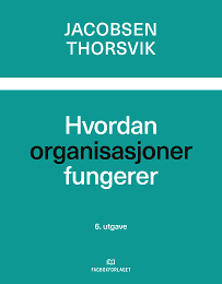 Hvordan organisasjoner fungerer | Fagbokforlaget