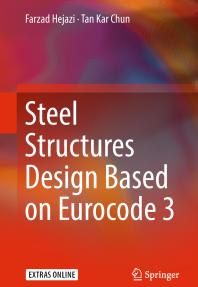 Steel Structures Design Based on Eurocode 3 - The Institution of Structural Engineers