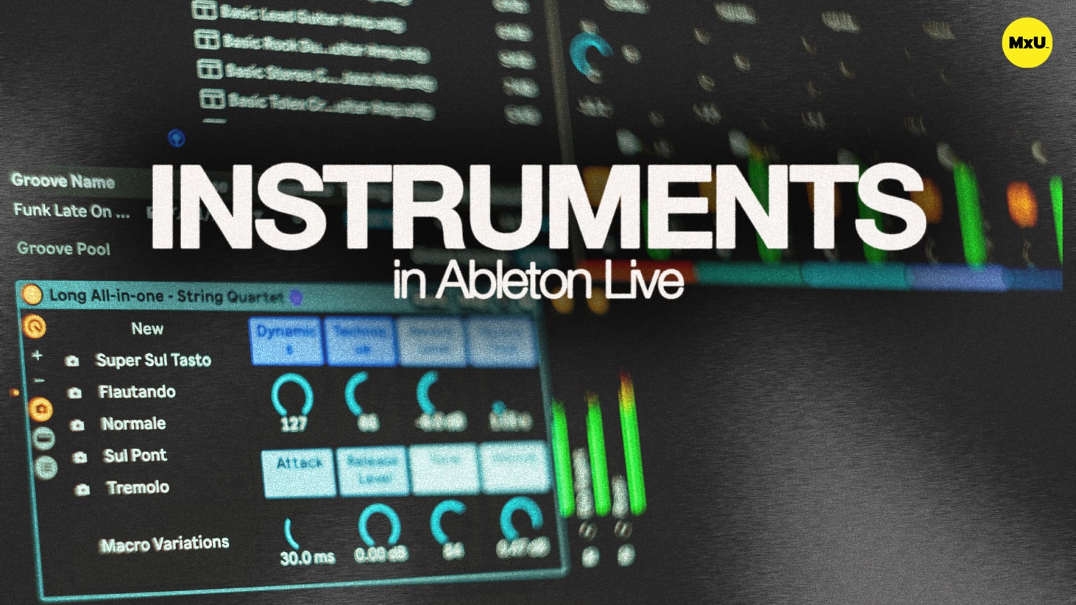 Instruments in Ableton Live - MxU