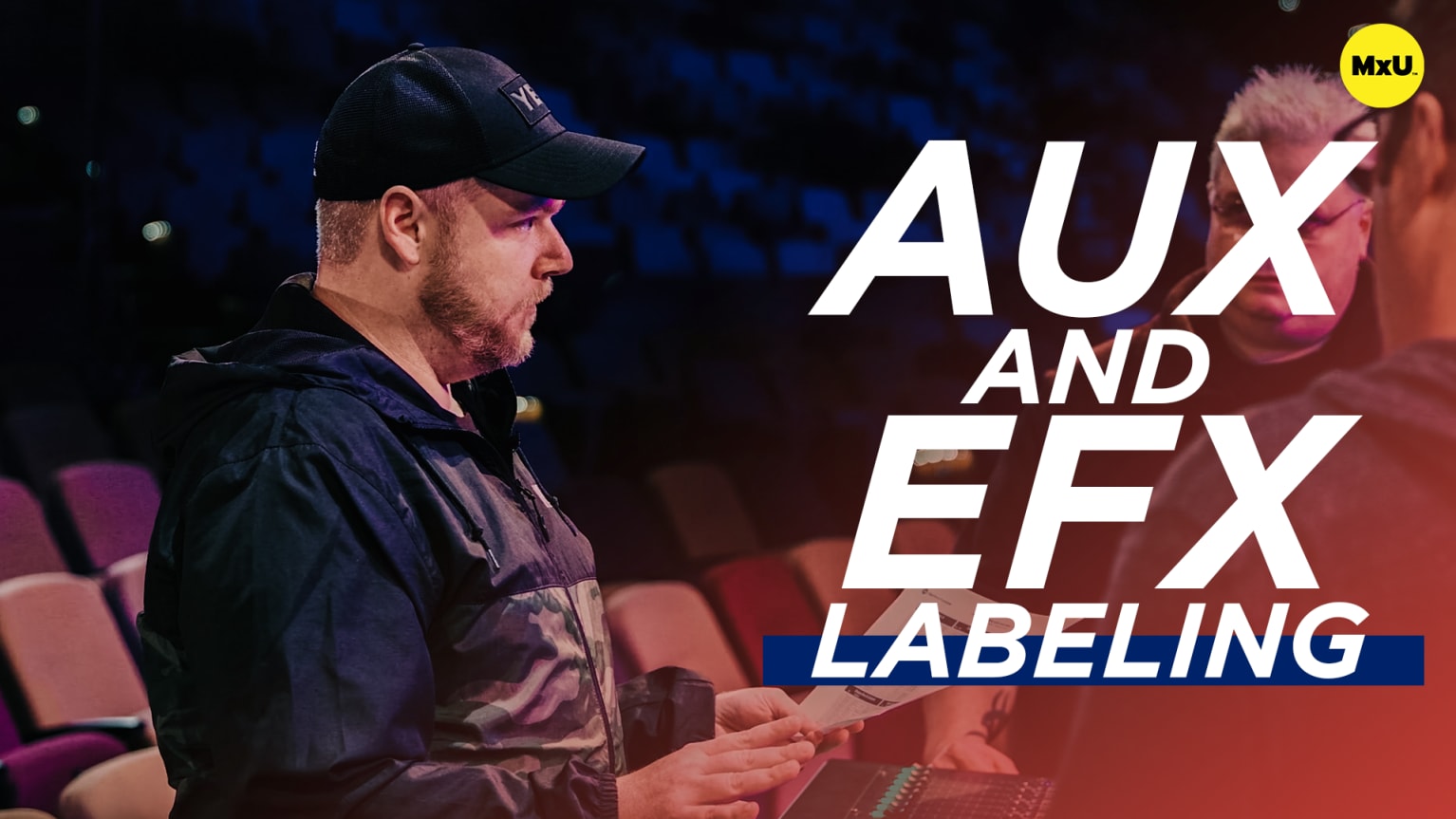 AUX and EFX Labeling - MxU