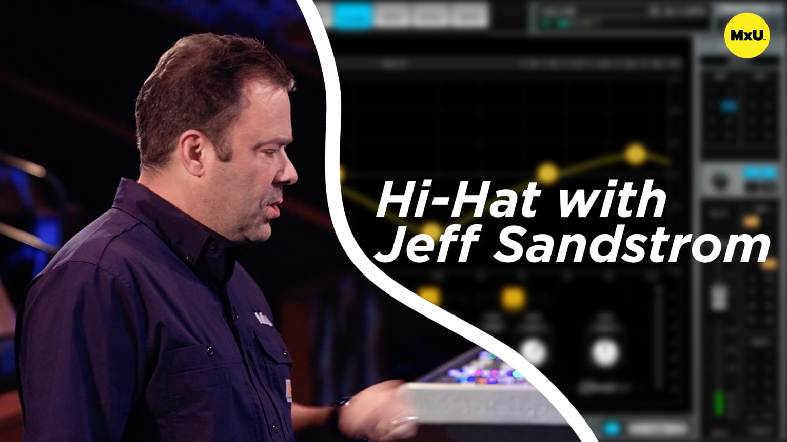 Hi-Hat with Jeff Sandstrom - MxU