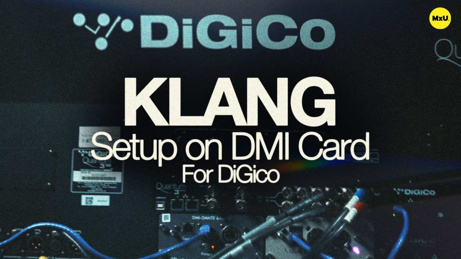 KLANG Setup on DMI Card For DiGiCo - MxU