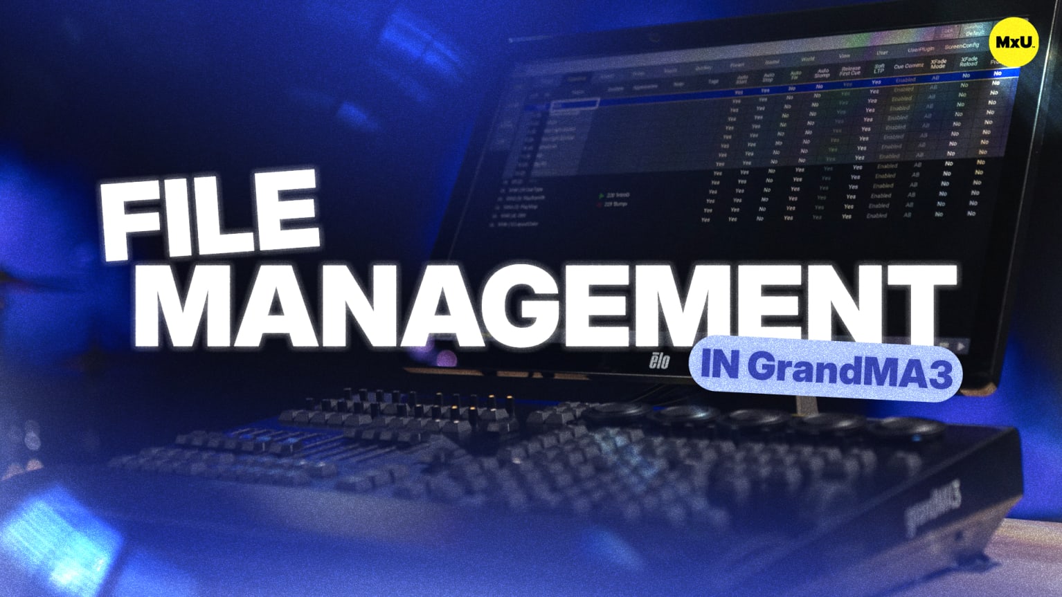 File Management in GrandMA3 - MxU