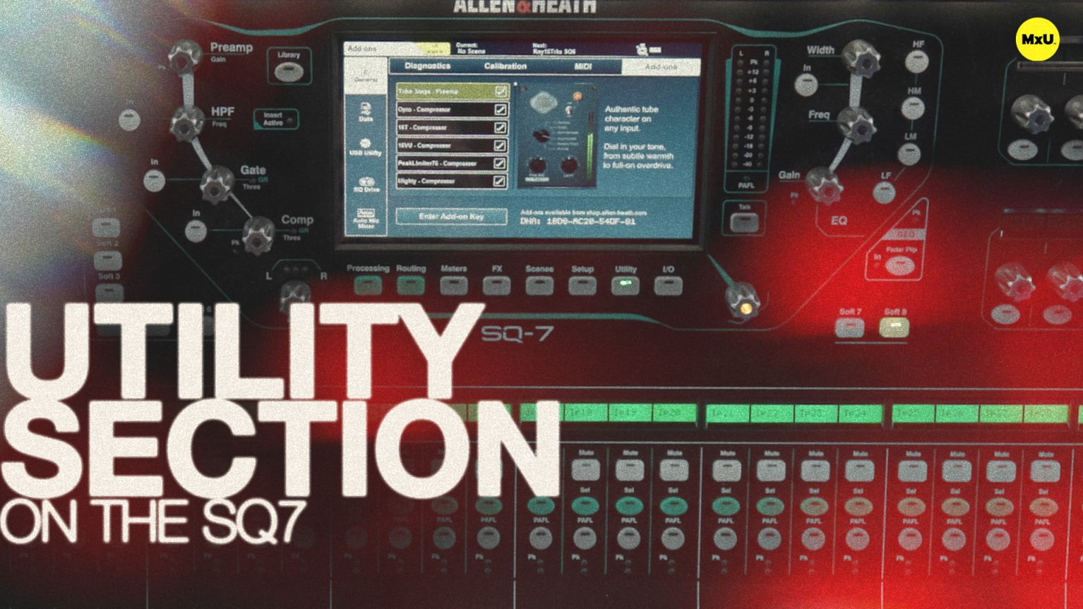 Utility Section on the SQ7 - MxU