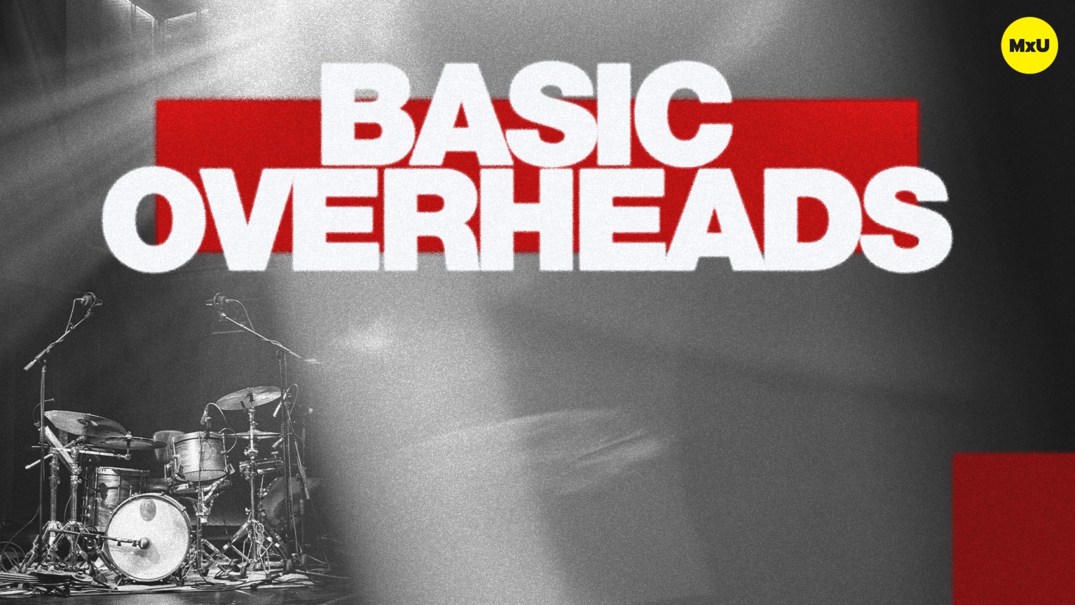 Basic Overheads - MxU