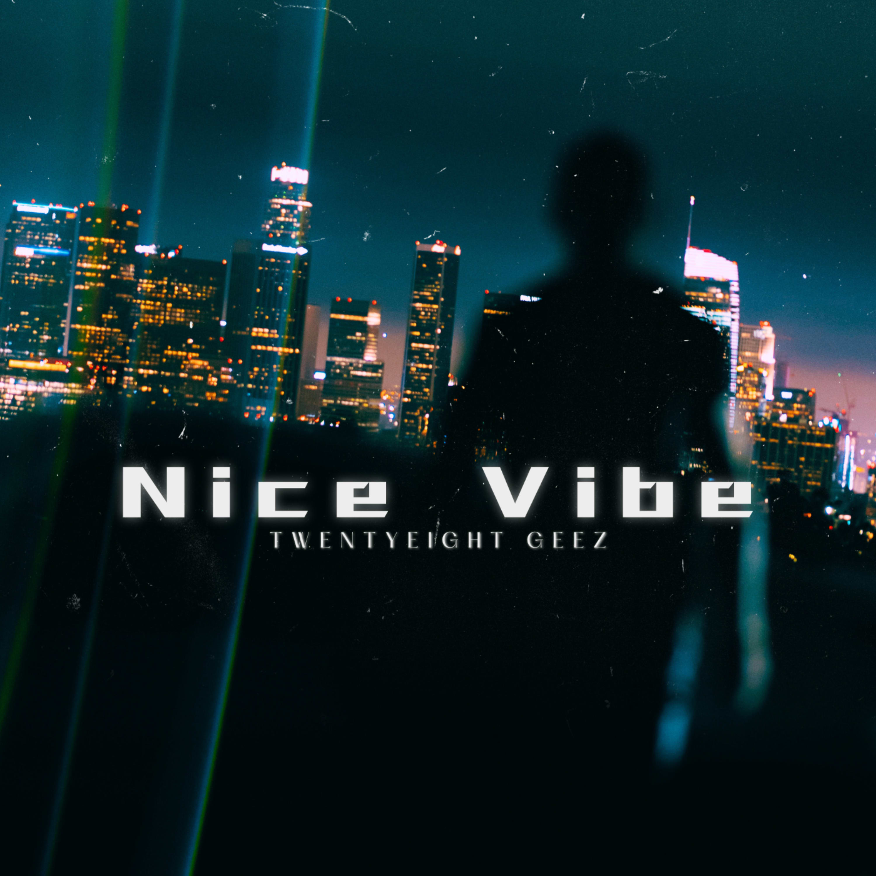 Geez "Nice Vibe" - UnitedMasters